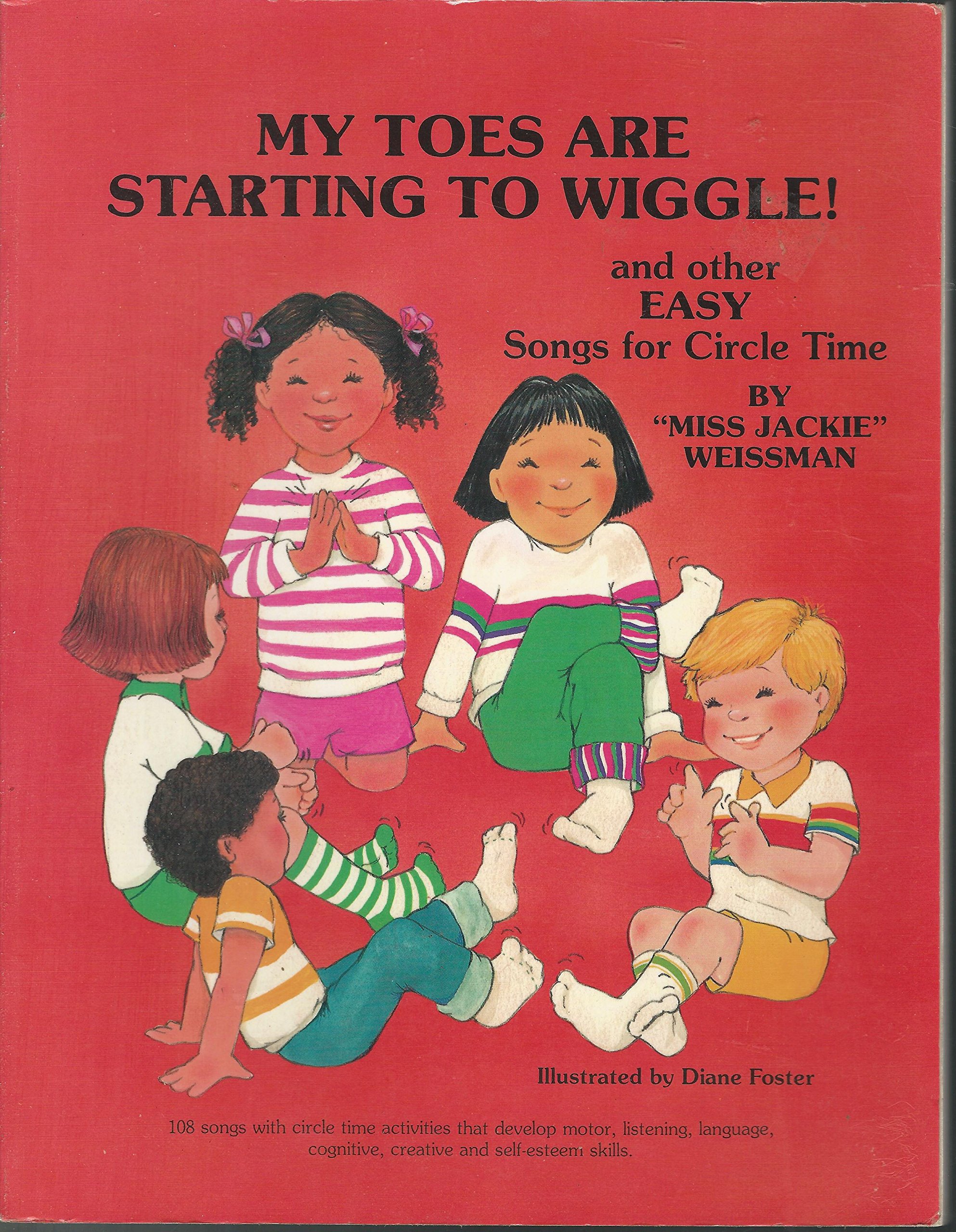 My Toes Are Starting to Wiggle and Other Easy Songs for Circle Time by ...