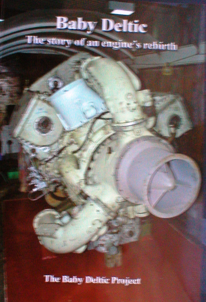 Baby Deltic: The Story of an Engine's Rebirth by Simon Hartshorne ...