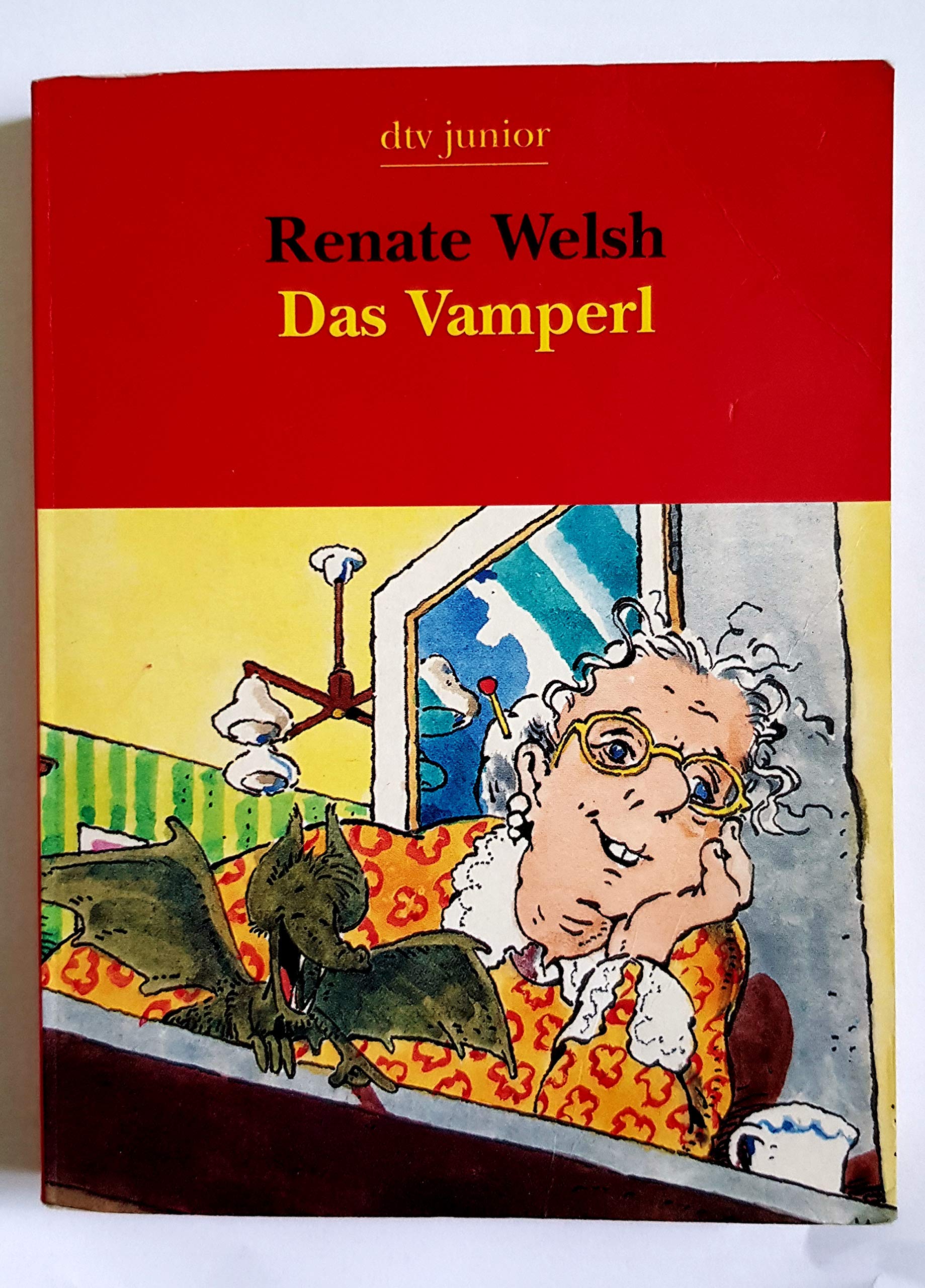 Das Wamperl Muss Weg | Renate Welsh Das große Buch vom Vamperl – HARO