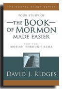 The Book of Mormon Made Easier Part II (New Cover) by David J. Ridges ...
