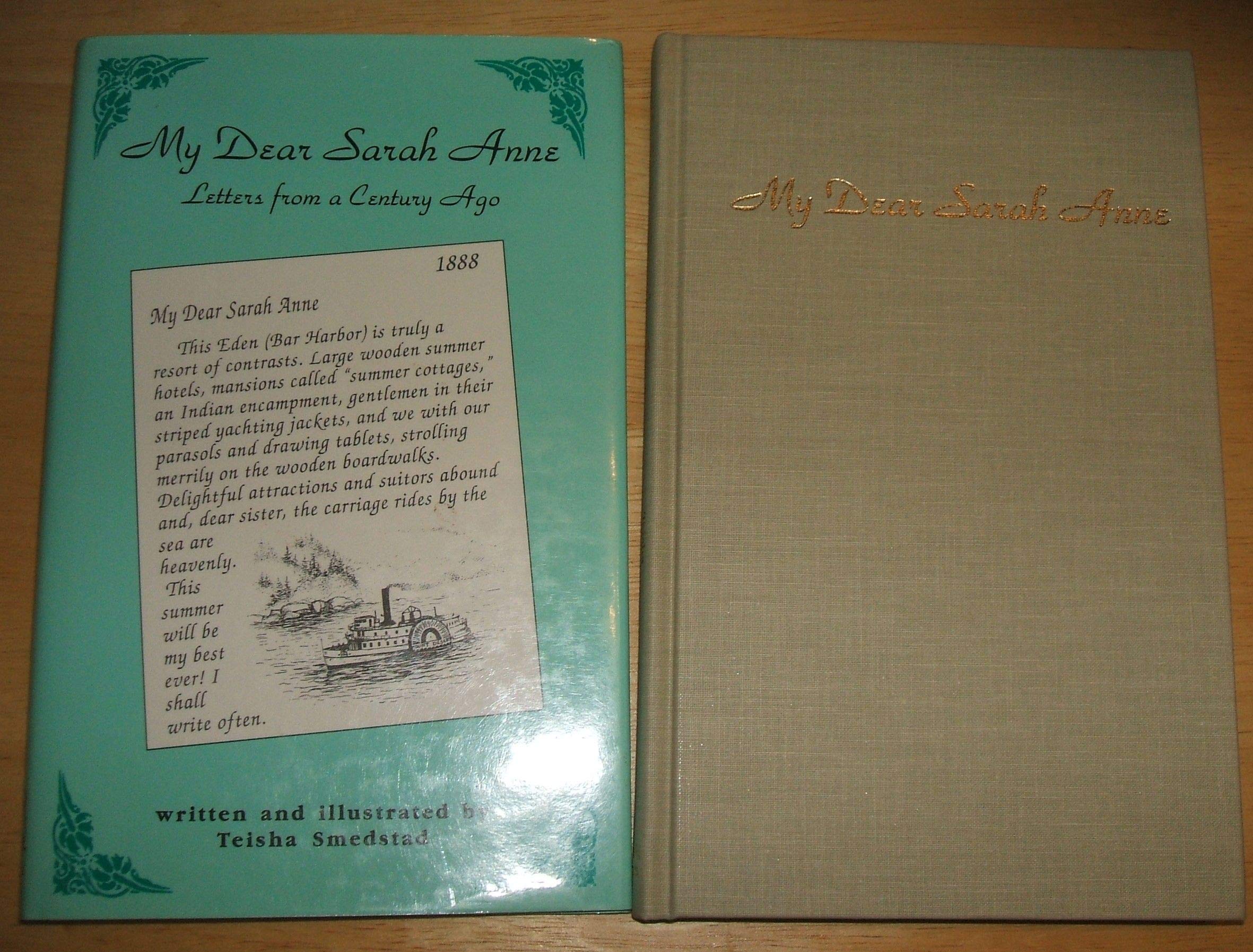 My Dear Sarah Anne: Letters From a Century Ago by Teisha Smedstad ...