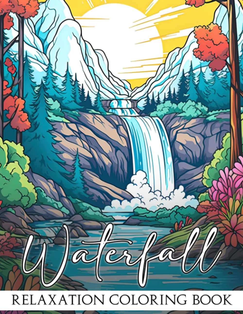 Waterfall Relaxation Coloring Book: Wonderful Collection Of Painting ...