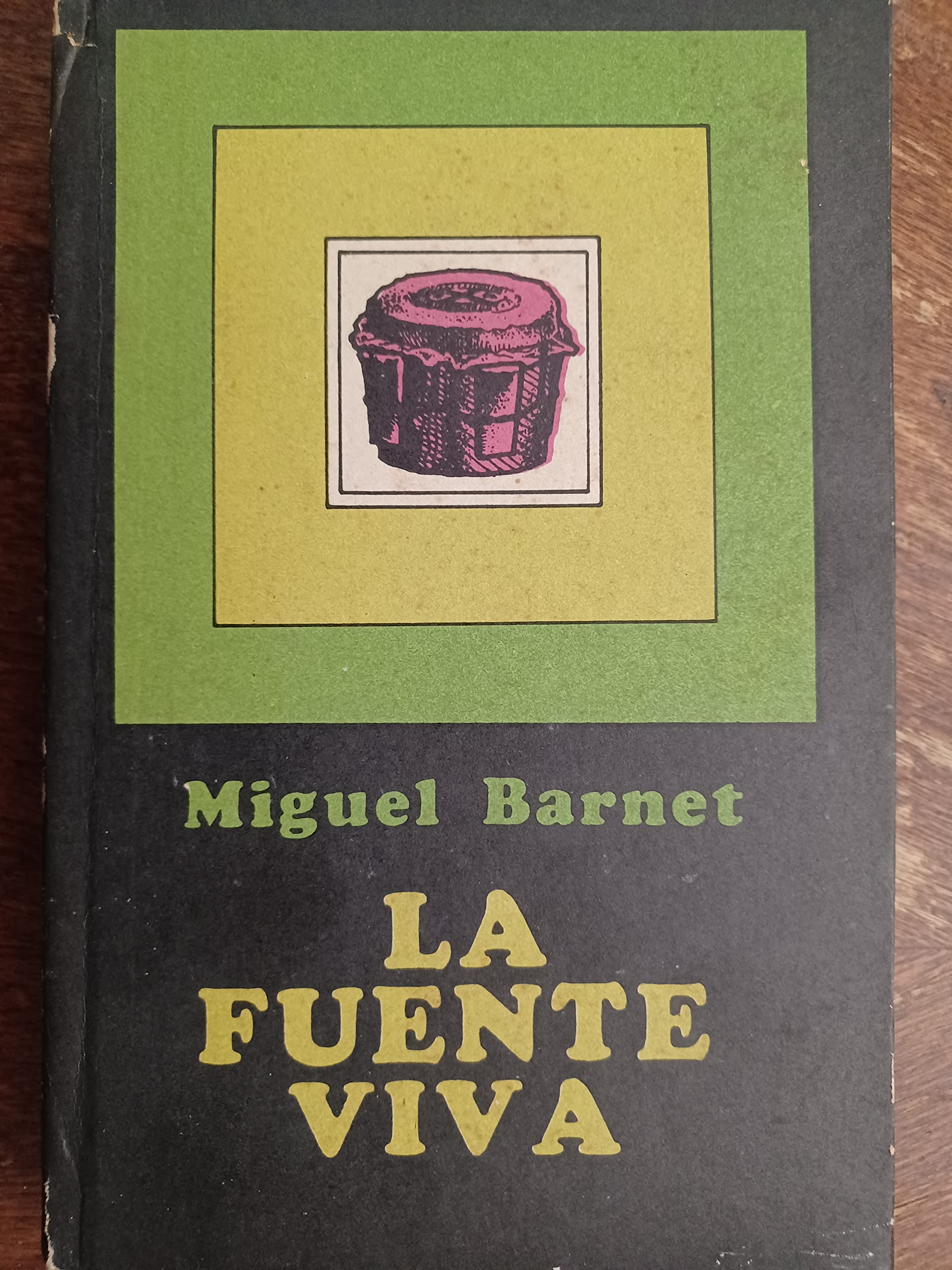 La fuente viva ensayos de miguel barnet primera edicion habana cuba ...