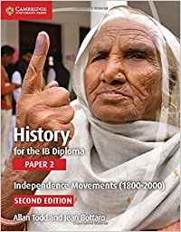 History for the IB Diploma Paper 2 Independence Movements by Allan Todd ...