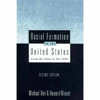 racial-formation-in-the-united-states by Michael Omi; Howard Winant ...