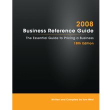 The 2008 Business Reference Guide: The Essential Guide to Pricing a ...