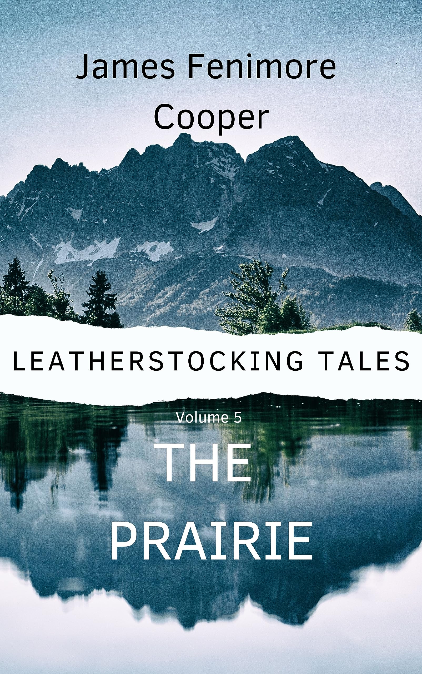 The Prairie by James Fenimore Cooper | Goodreads