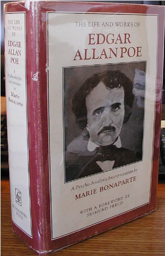 Life and Works of Edgar Allan Poe: A Psychoanalytic Interpretation by ...