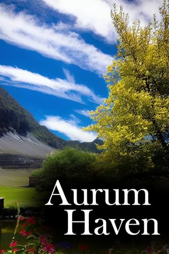 Discovering Aurum Haven by Elizabeth m Dana | Goodreads