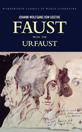 Faust: A Tragedy in Two Parts with the Urfaust Johann Wolfgang Von ...