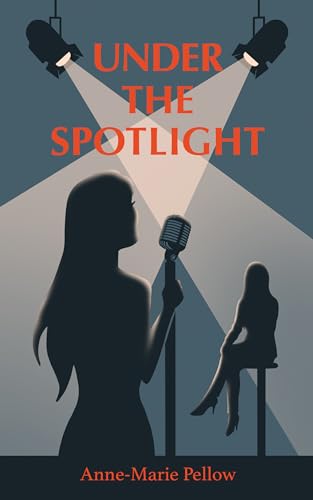 Under The Spotlight (Chapter and Verse) by Anne-Marie Pellow | Goodreads