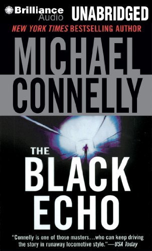 The Black Echo (Harry Bosch Series) by Connelly, Michael (2012) Audio CD by Michael Connelly ...