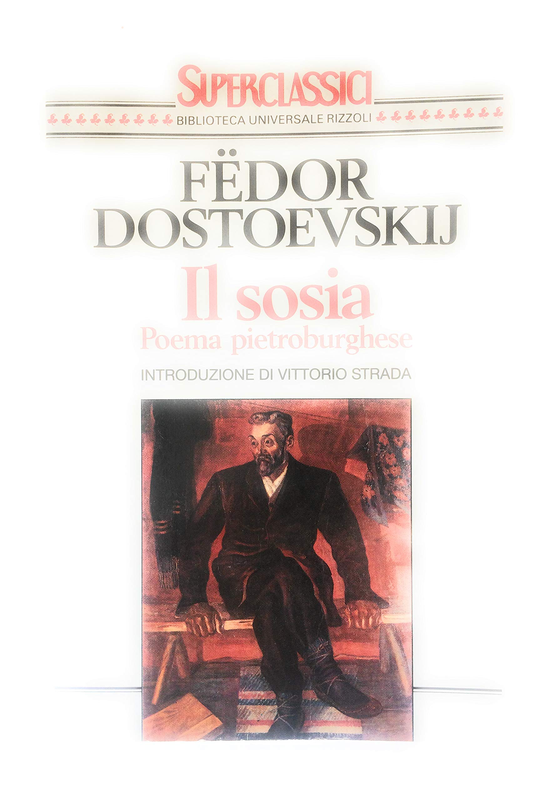 Il sosia - Poema pietroburghese by Fyodor Dostoevsky | Goodreads