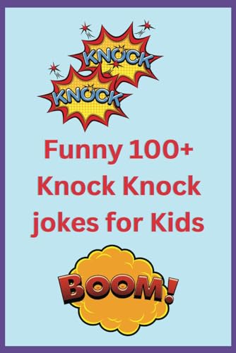 100+ Funny Knock knock jokes for Kids ,Collection of over 100 knock ...