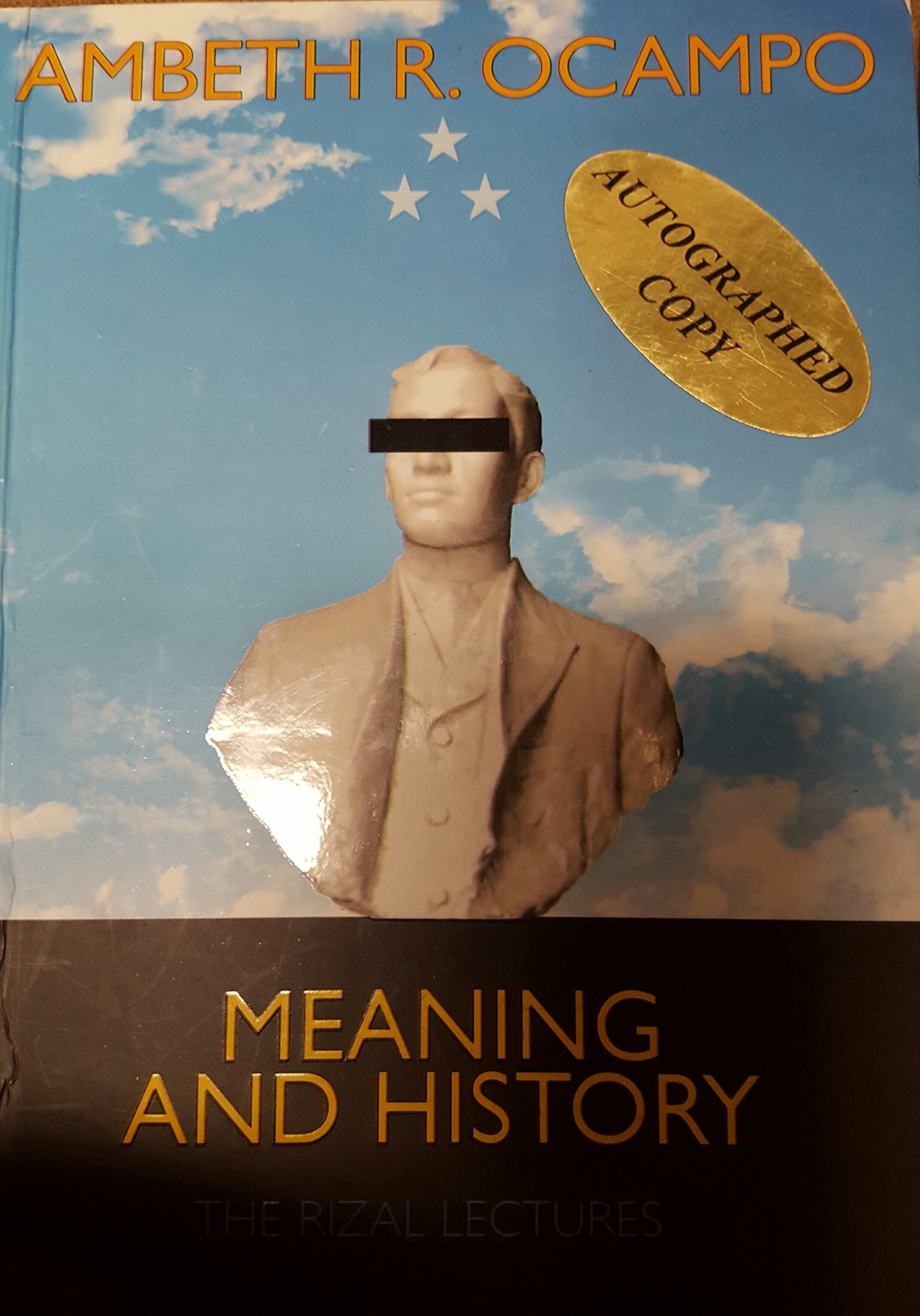 Meaning and History: The Rizal Lectures [Philippine Import] by Ambeth R ...