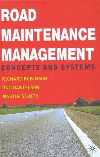 Road Maintenance Management: Concepts and Systems by Richard Robinson ...
