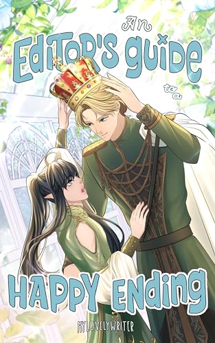An Editor's Guide to a Happy Ending Vol. 1: Isekai & Reincarnation MM ...