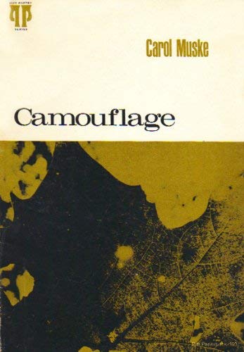 Camouflage: [poems] (Pitt poetry series) by Carol Muske | Goodreads