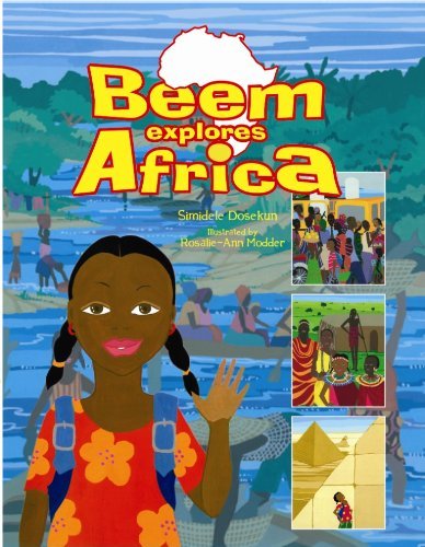 Beem Explores Africa by Simidele Dosekun by Simidele Dosekun | Goodreads