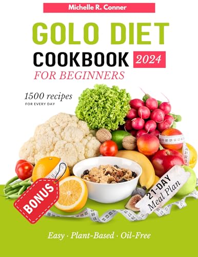 Golo Diet Cookbook For Beginners: Transform Your Lifestyle with ...