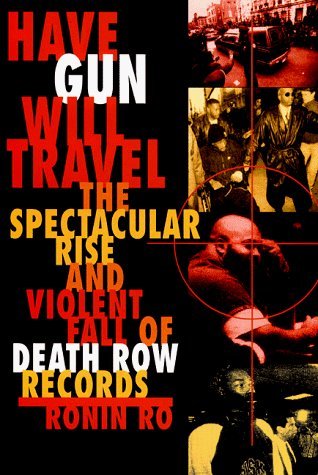 Have Gun Will Travel by Ronin Ro (1998-02-17) by Ronin Ro | Goodreads