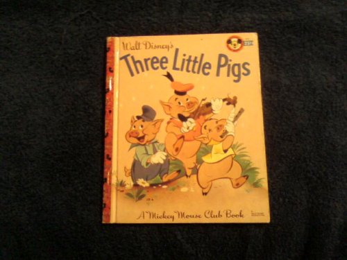 Walt Disney's Three Little Pigs. by Milt and Al Dempster (adapt ...
