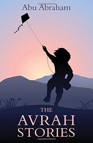 The Avrah Stories by Abu Abraham (2015-10-20) by Abu Abraham | Goodreads