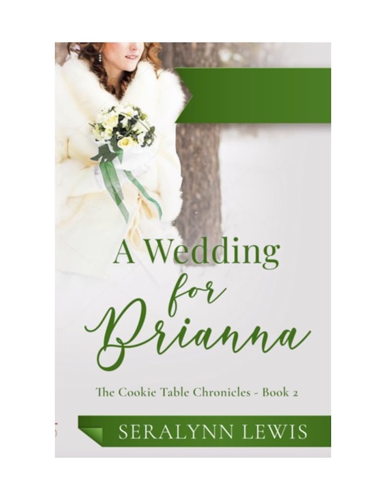 A Wedding for Brianna: A Small Town Christmas Romance by Seralynn Lewis ...