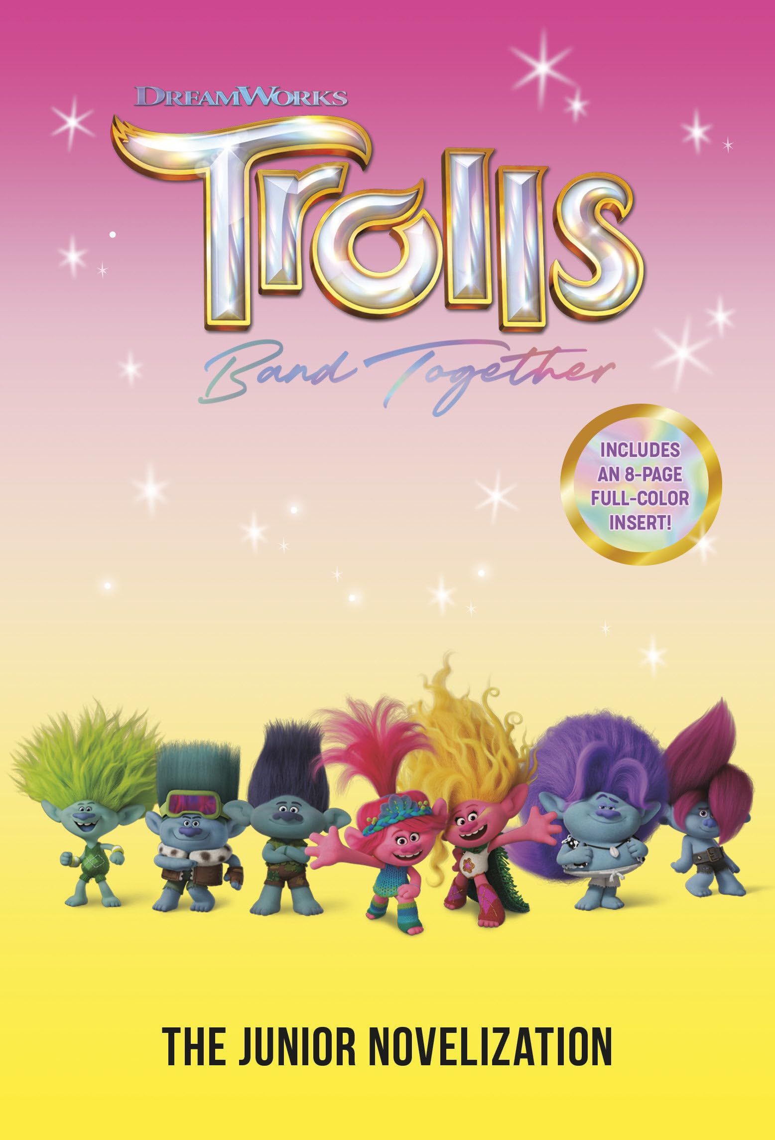Trolls Band Together: The Junior Novelization by Random House | Goodreads