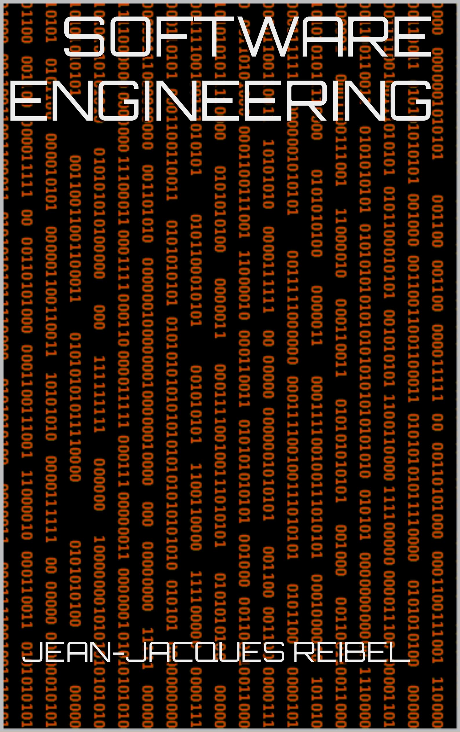 Software Engineering by Jean-Jacques Reibel | Goodreads