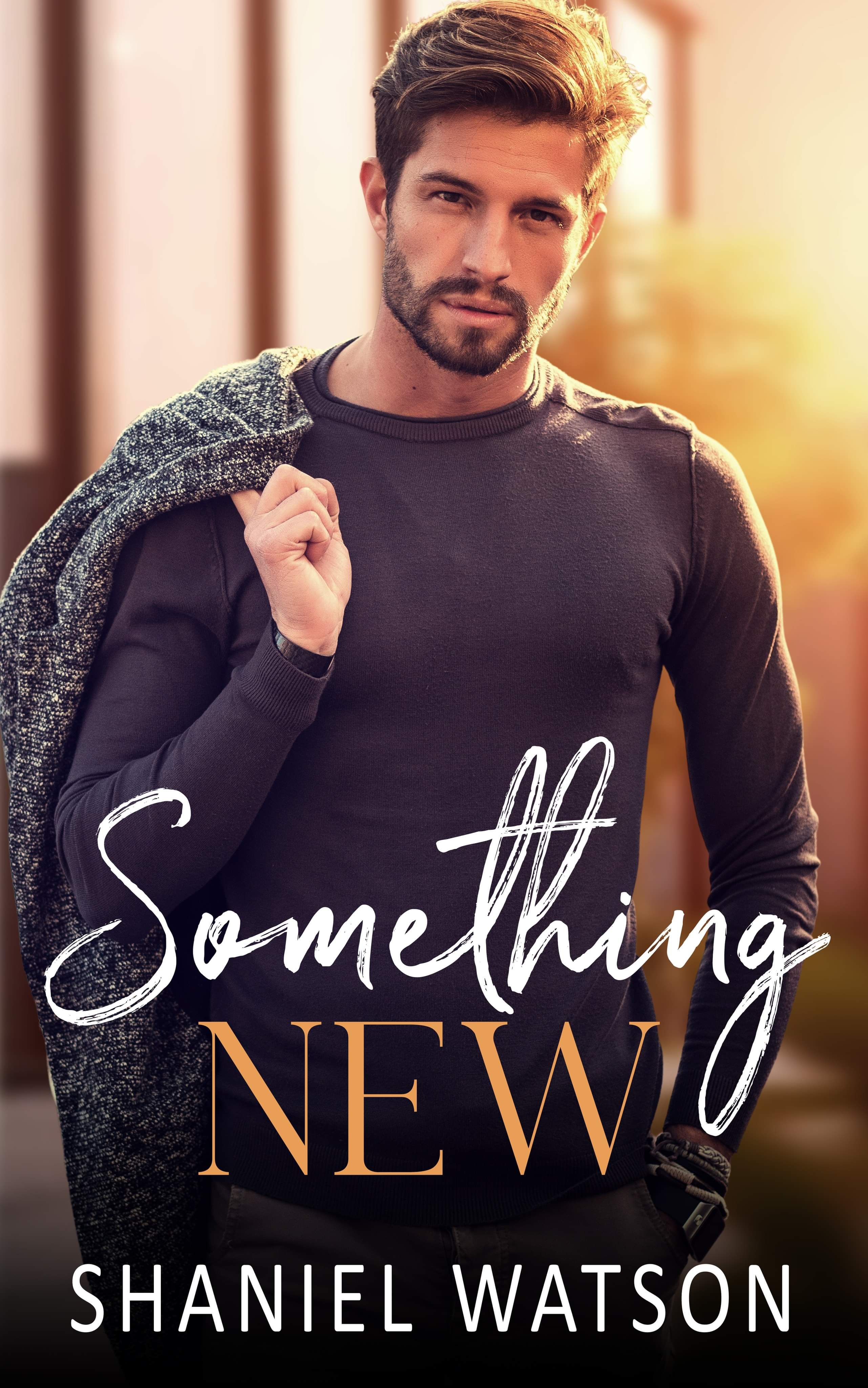 Something New (The Something Series Book 1) by Shaniel Watson | Goodreads