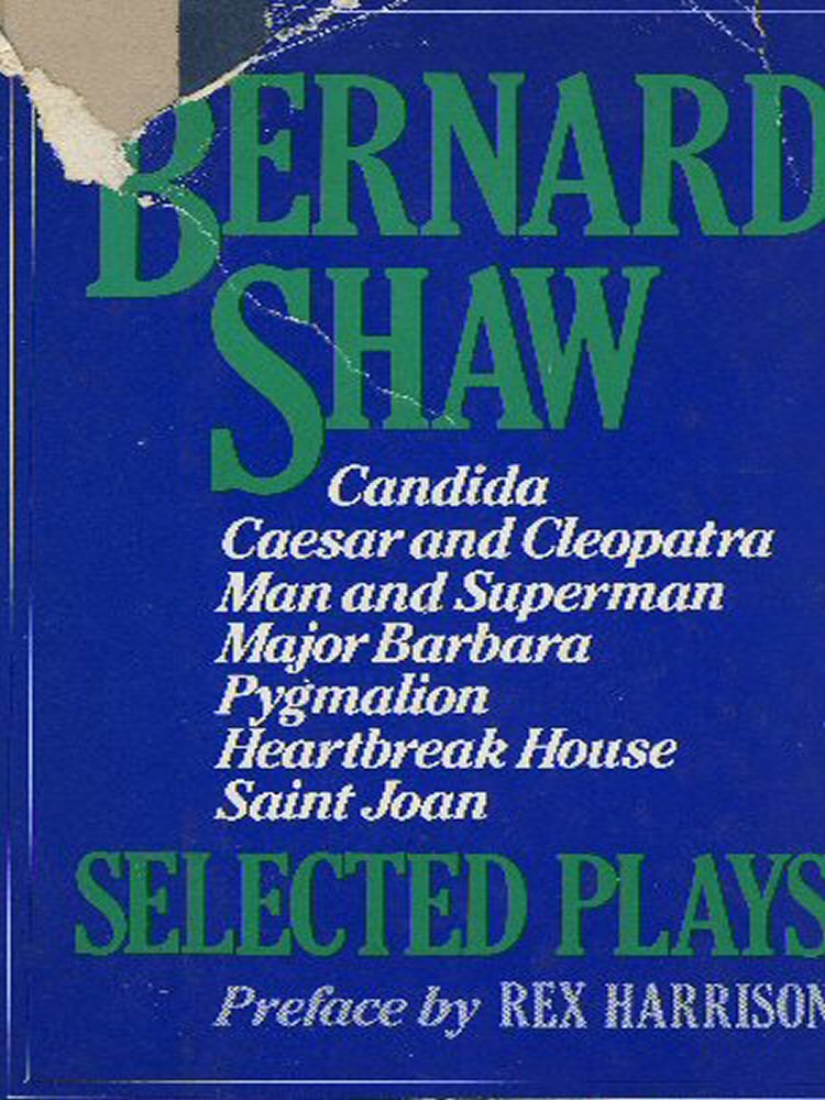 Bernard Shaw: Selected Plays by Rex Harrison | Goodreads