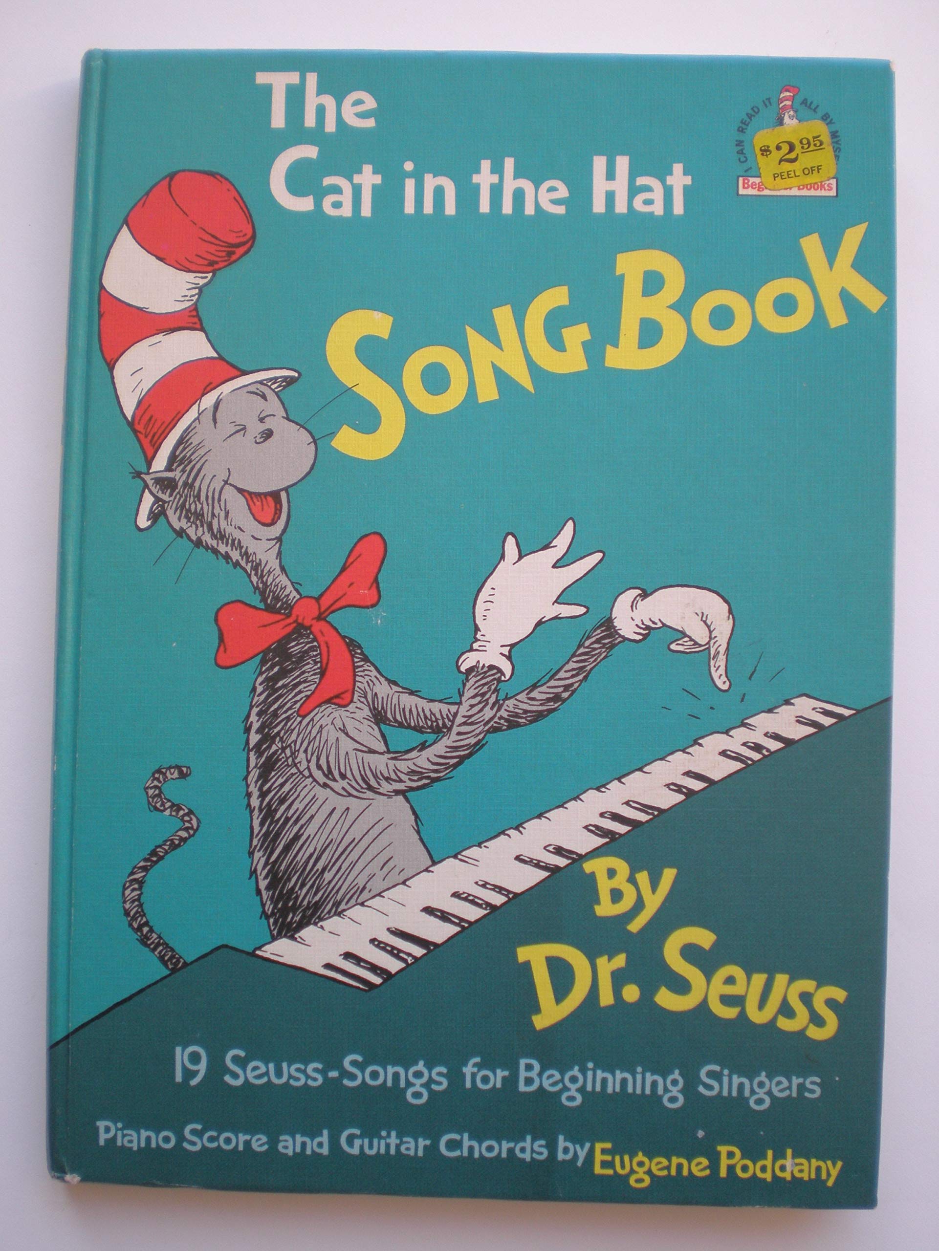 Dr. Seuss Presents The Cat in the Hat Song Book by Dr. Seuss | Goodreads