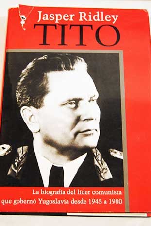 Tito (Spanish Edition) by Jasper Ridley | Goodreads
