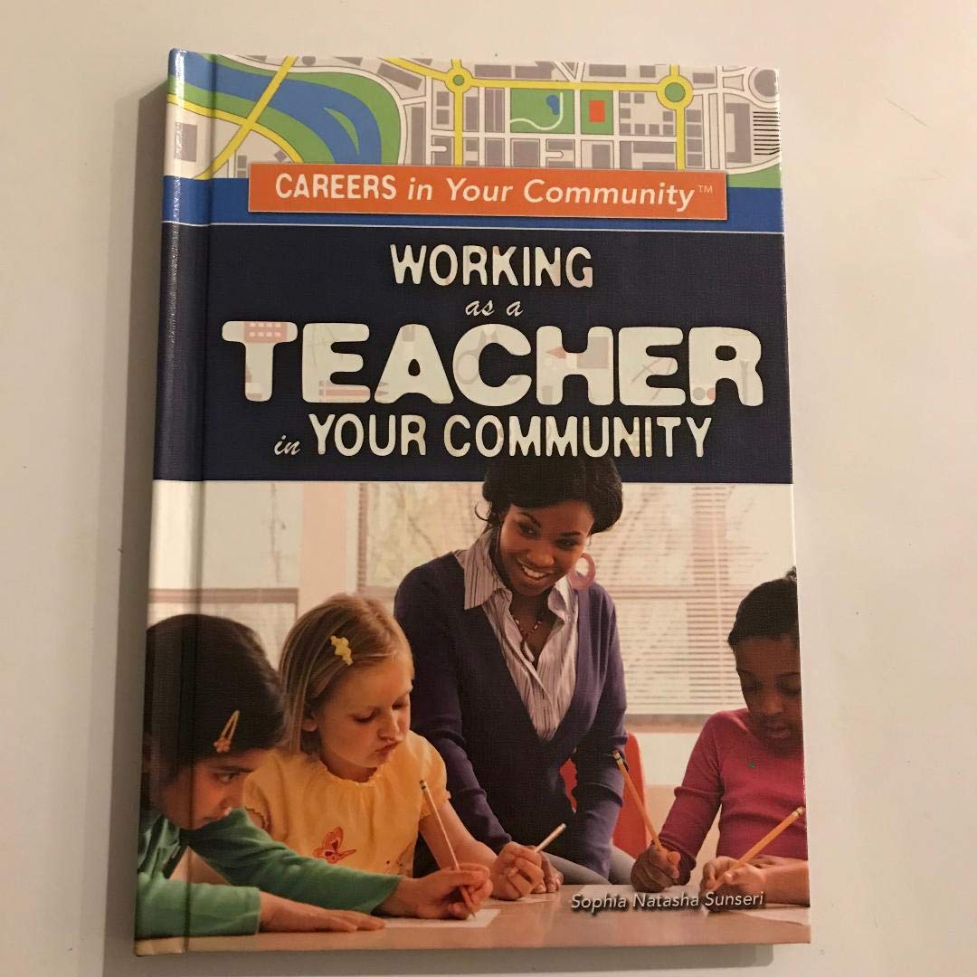 Working As a Teacher in Your Community | Goodreads