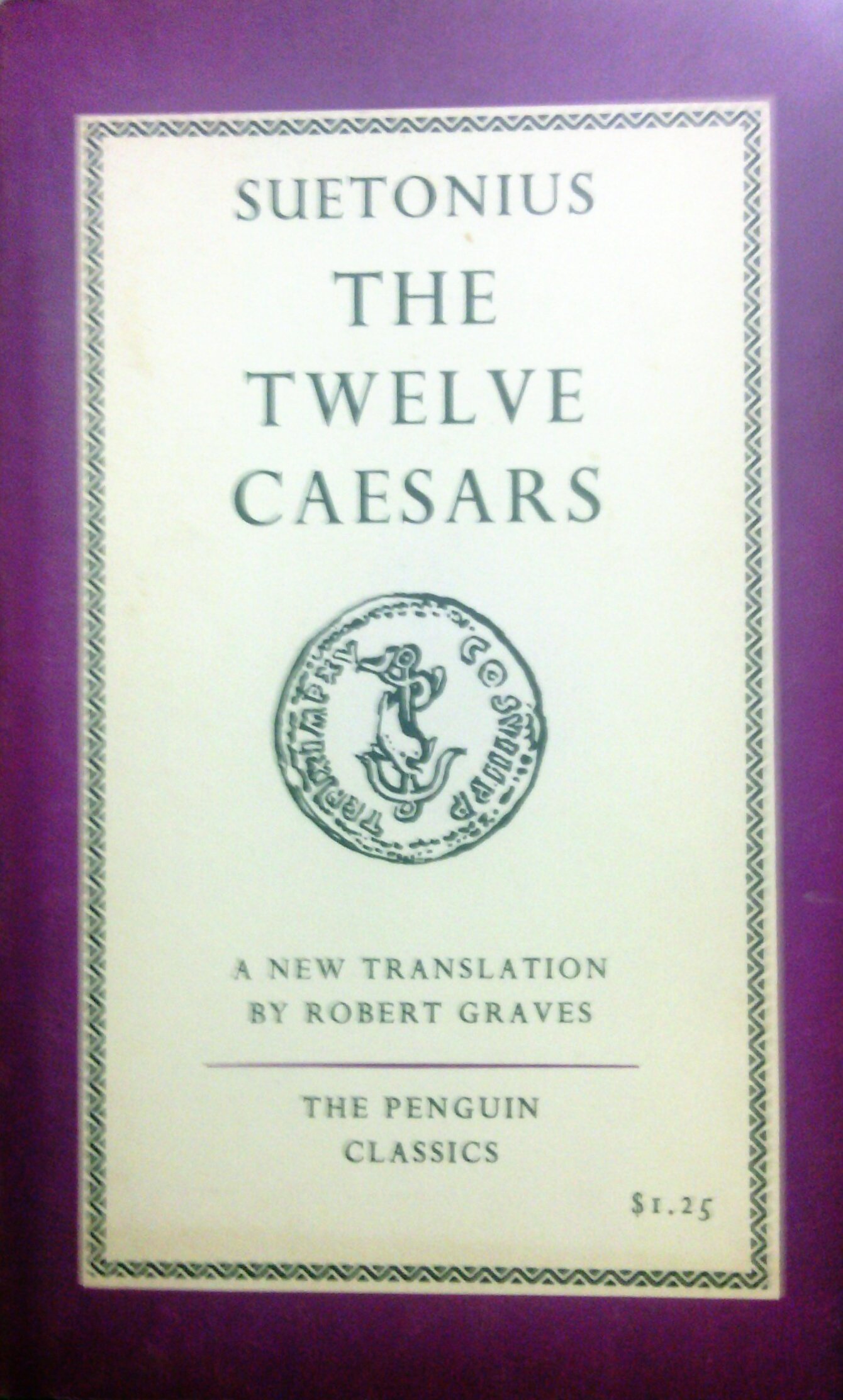 THE TWELVE CAESARS Gaius Suetonius Tranquillus by Suetonius | Goodreads