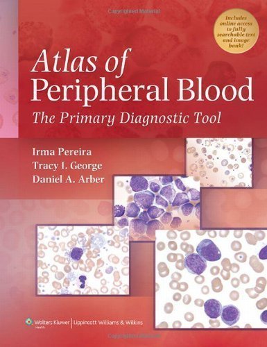 Atlas of Peripheral Blood: The Primary Diagnostic Tool 1st (first ...