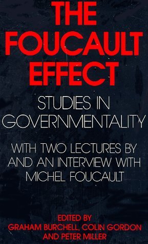 The Foucault Effect: Studies in Governmentality by Unknown by Michel ...