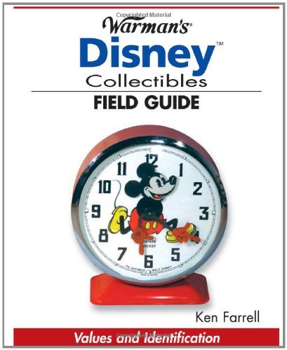 Warman's Disney Collectibles Field Guide: Value and Identification ...
