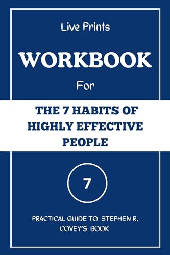 Workbook for The 7 Habits of Highly Effective People: Infographics ...