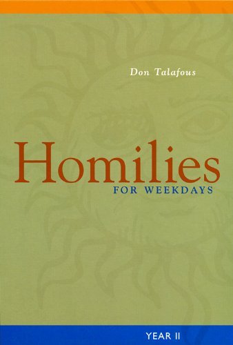 Homilies For Weekdays: Year II by Don Talafous OSB by Don Talafous ...