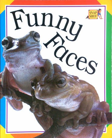 Funny Faces (Snapshot Pre-school Paperbacks) by unknown author | Goodreads