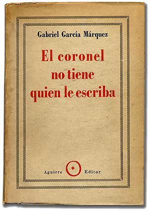 El Coronel No Tiene Quien le Escriba [No One Writes To The Colonel] by ...