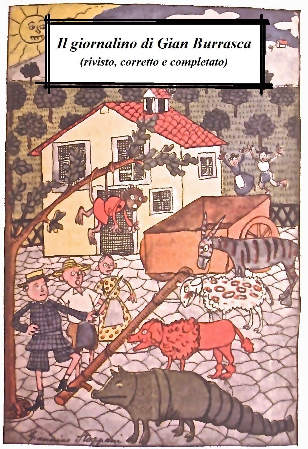 Il giornalino di Gian Burrasca. Rivisto, corretto e completato ...