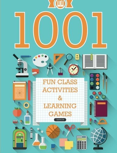 1001 Fun Class Activities & Learning Games by Clacts by Clacts | Goodreads