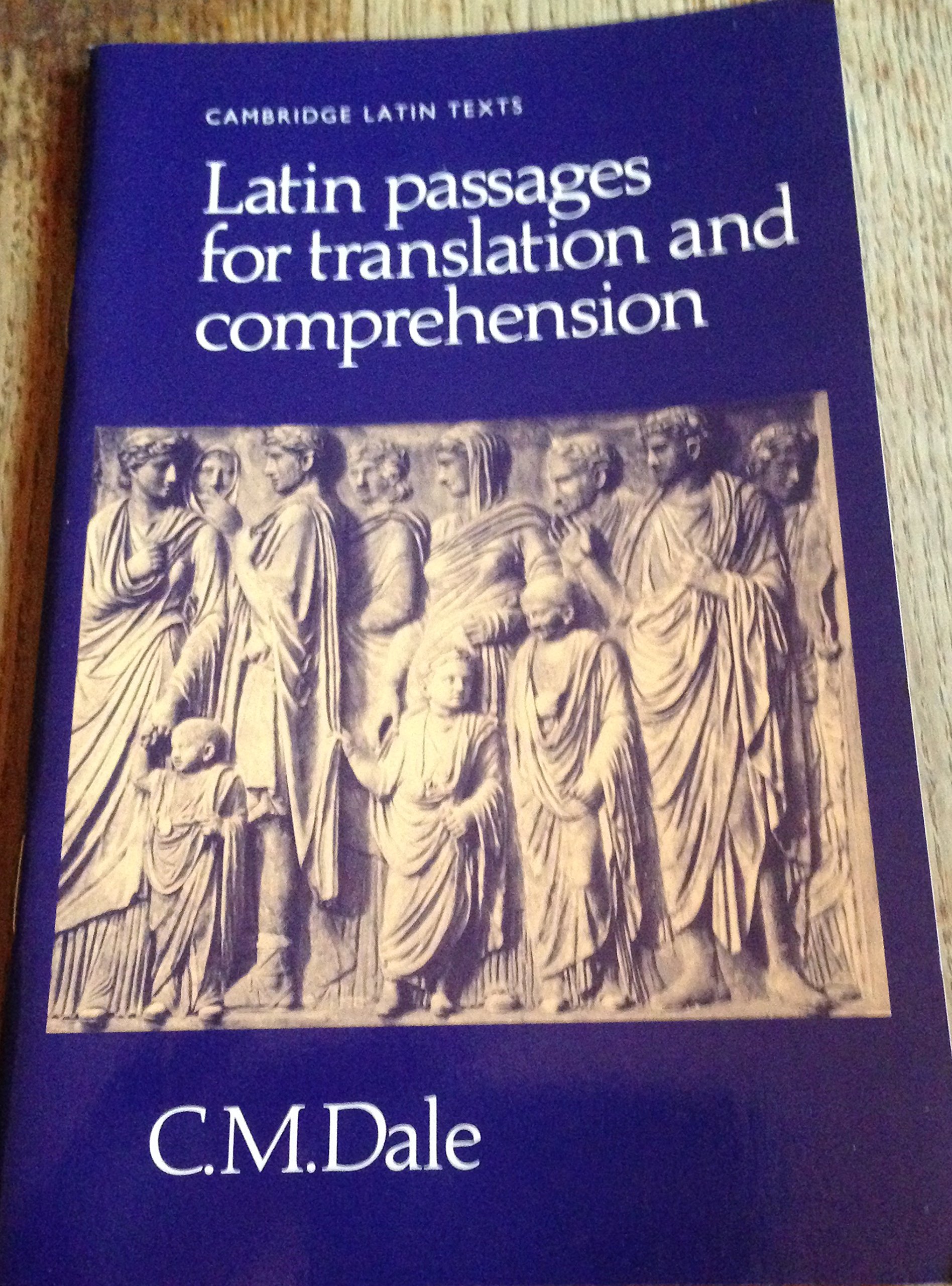 Latin Passages for Translation and Comprehension by C.M. Dale | Goodreads