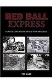 world-war-two-red-ball-express by pat-ware | Goodreads