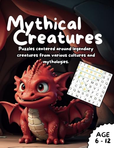 Kids Word Search: Mythical Creatures 6-12: 600 Word Search Puzzles ...
