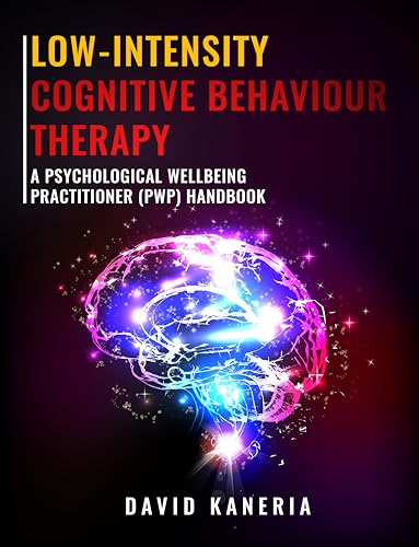 Low-Intensity Cognitive Behaviour Therapy; A Psychological Wellbeing ...