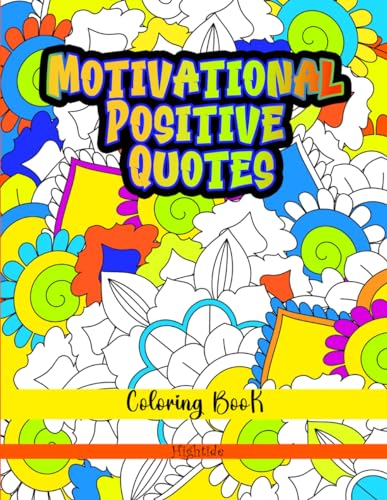 Motivational positive Quotes: Coloring book: 50 Inspirational phrases ...